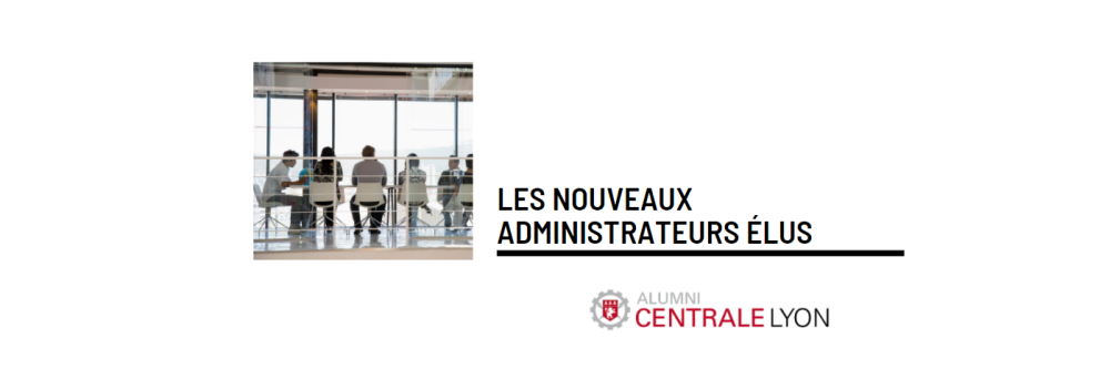Les nouveaux administrateurs élus