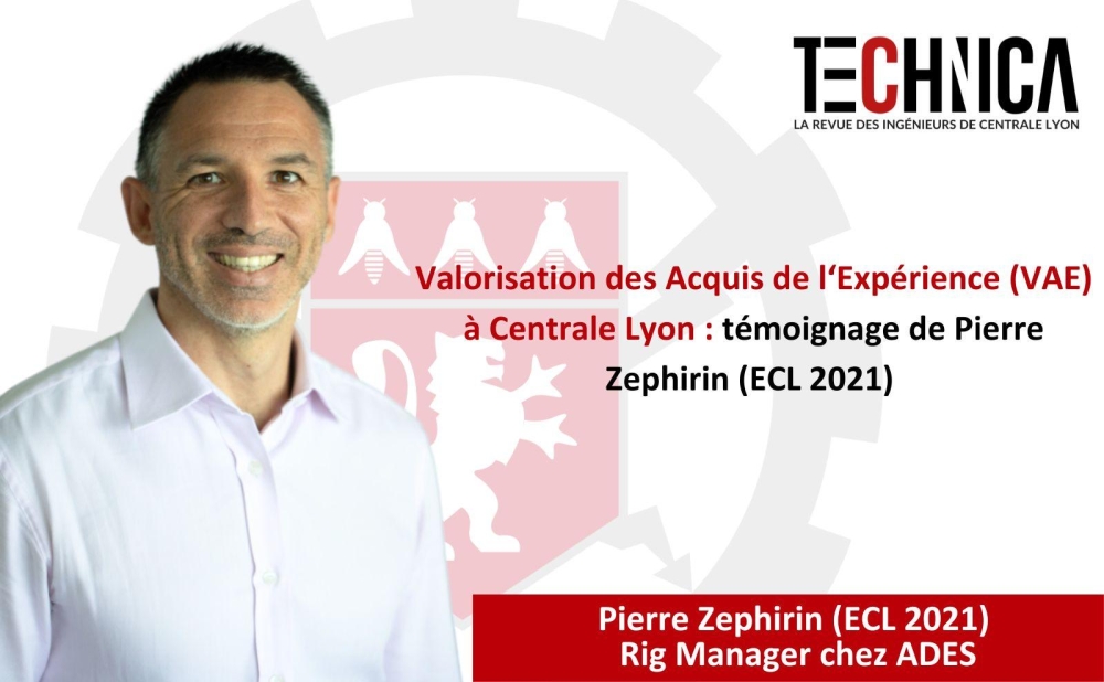 Diplôme d’ingénieur généraliste de Centrale Lyon en VAE : le témoignage ...