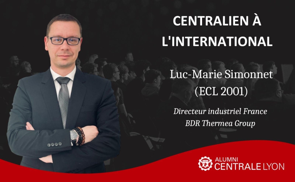 Luc-Marie Simonnet (ECL2001) : Directeur industriel France chez BDR ...